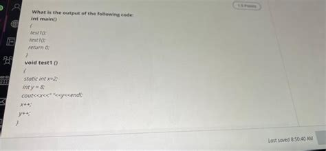 Solved What Is The Output Of The Following Code Int Maino