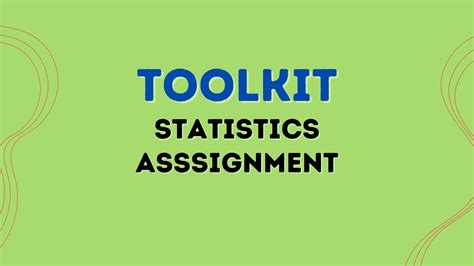 Must Have Toolkit Statistics Assignment Help