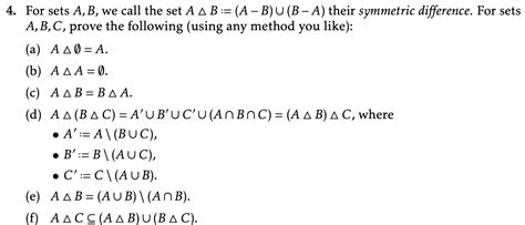 Solved 4 For Sets A B We Call The Set A A B A B U Chegg Com