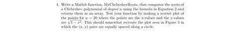 Solved Write A Matlab Function MyChebyshevRoots That Chegg