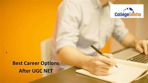 Best Career Options After Qualifying Ugc Net 2023 Collegedekho