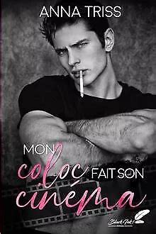 Mon Coloc Fait Son Cin Ma De Triss Anna Livre Tat Tr S Bon Eur Picclick Fr