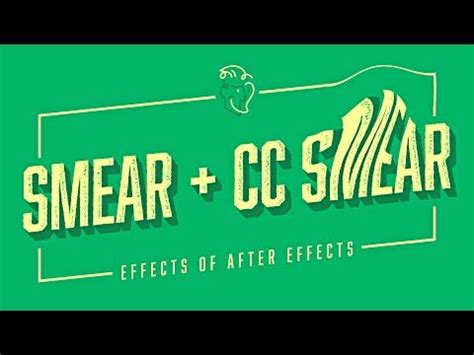 (38) Smear + CC Smear | Effects of After Effects - YouTube | Smears ...