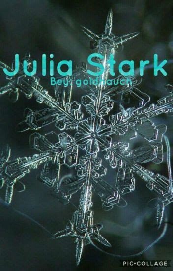 Julia Stark Goldhauch Wattpad
