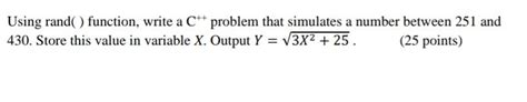 Solved Using Rand Function Write A Cproblem That