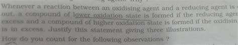 Whenever A Reaction Between An Oxidising Agent And A Reducing Agent Is Ou