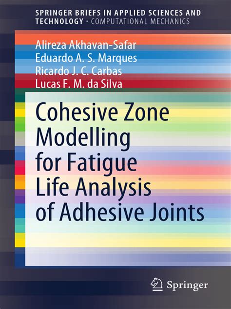 3 Cohesive Zone Modelling For Fatigue Life Analysis Of Adhesive Joints Pdf Fatigue
