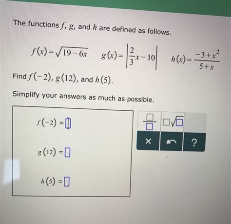 solved the functions f g and h are defined as follows
