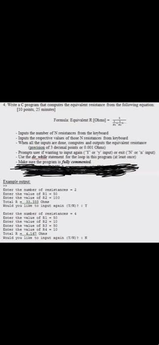 Solved 4 Write A C Program That Compute The Equivalent
