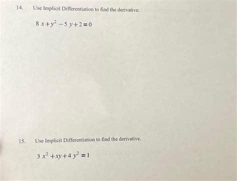 solved use implicit differentiation to find the derivative