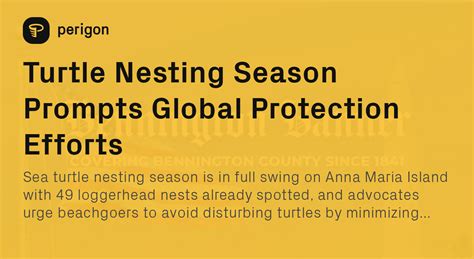 Turtle Nesting Season Prompts Global Protection Efforts Perigon