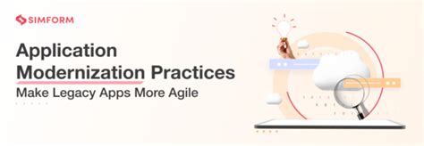 Best Application Modernization Practices For Your Business
