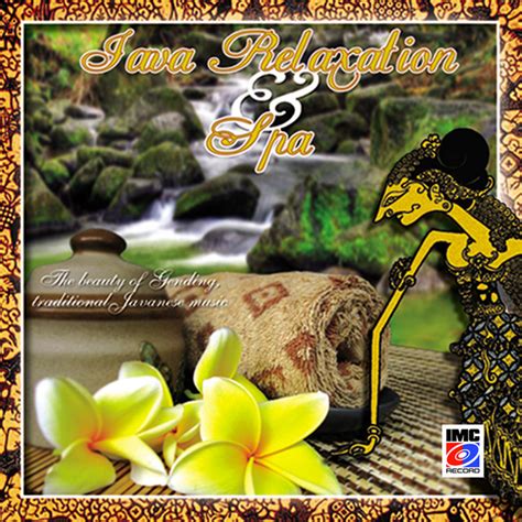 Java Relaxation And Spa The Beauty Of Gending Traditional Javanese