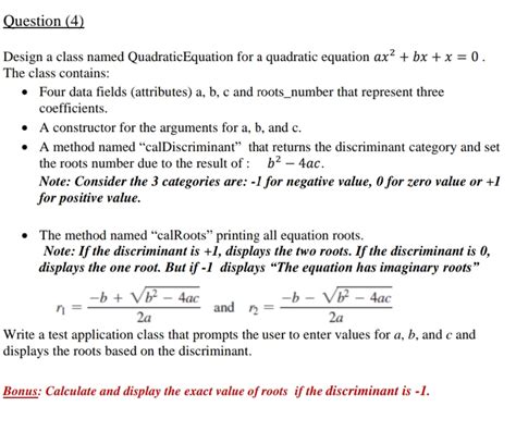 Solved Question Design A Class Named QuadraticEquation Chegg