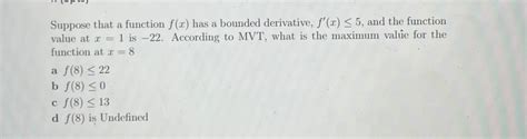 Solved Suppose That A Function Fx ﻿has A Bounded
