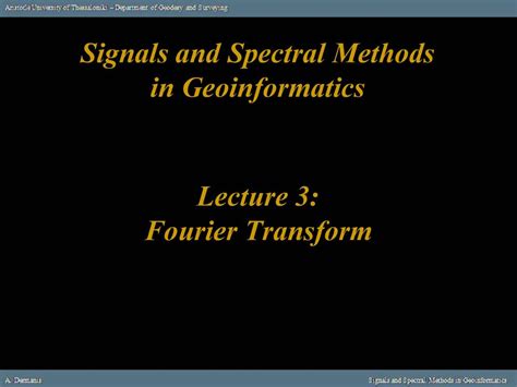 Ppt Lecture 3 Fourier Transform Powerpoint Presentation Free Download Id 621021