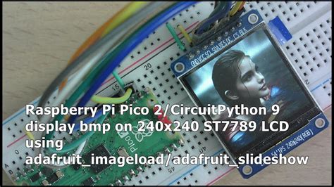 Pico 2circuitpython 9 Display Bmp On St7789 Lcd Using Adafruitimageloadadafruitslideshow