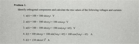 Solved Problem NIdentify Orthogonal Components And Chegg
