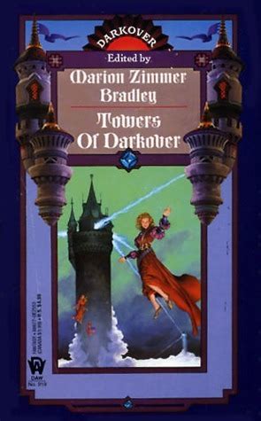 Towers Of Darkover Darkover Series By Marion Zimmer Bradley Goodreads