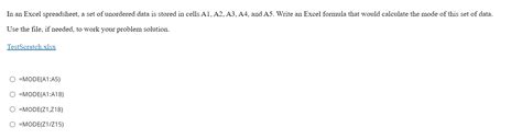 Solved In An Excel Spreadsheet A Set Of Unordered Data Is