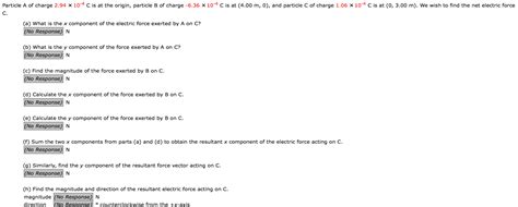 solved particle a of charge 2 94 times 10 4 c is at the