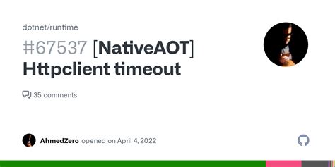 NativeAOT Httpclient Timeout Issue Dotnet Runtime GitHub