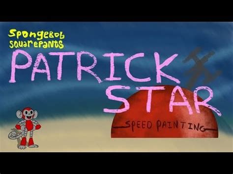 Patrick Star Spongebob Squarepants Speed Drawing Droidmonkey R