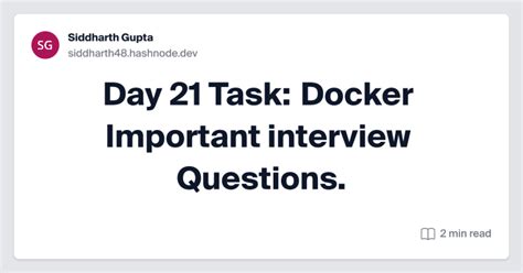 Siddharth Gupta On Linkedin Day 21 Task Docker Important Interview Questions