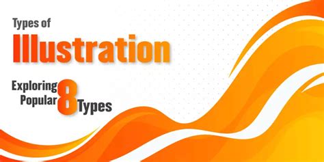 Types Of Illustration Exploring Popular 8 Types