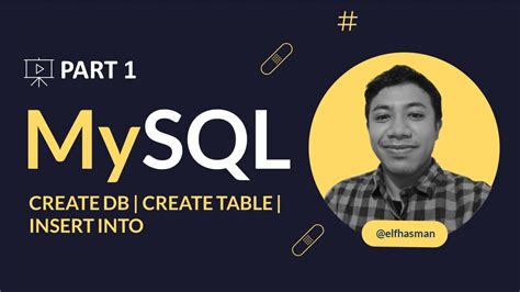 Part 1 Cara Buat Database Buat Table Dan Insert Data Ke Database