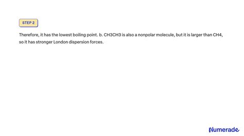 Solved Arrange These Compounds In Order Of Increasing Boiling Point Explain Your Reasoning A
