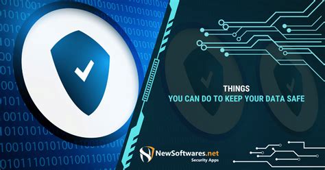 Things You Can Do To Keep Your Data Safe Blog
