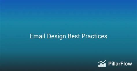 Email Design Best Practices
