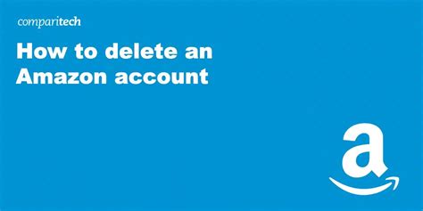 How To Delete An Amazon Account