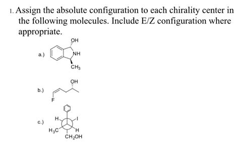 solved 1 assign the absolute configuration to each
