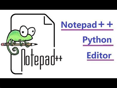 Notepad Plus Plus As Python Text Editor Notepad For Python Programming Learn Python