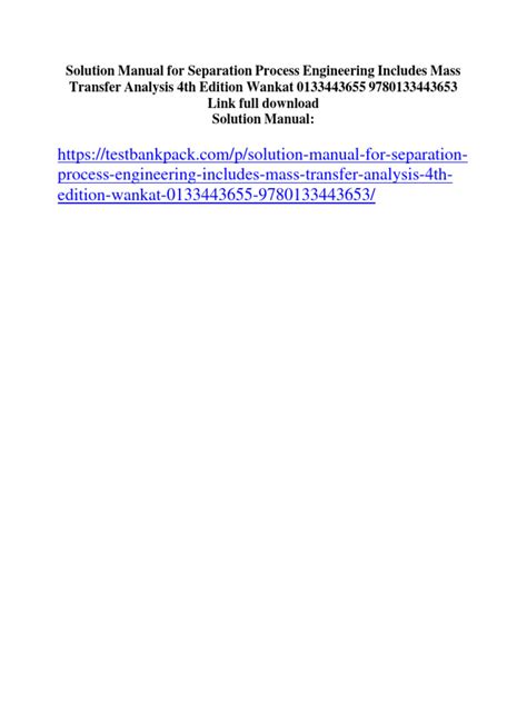 Solution Manual For Separation Process Engineering Includes Mass
