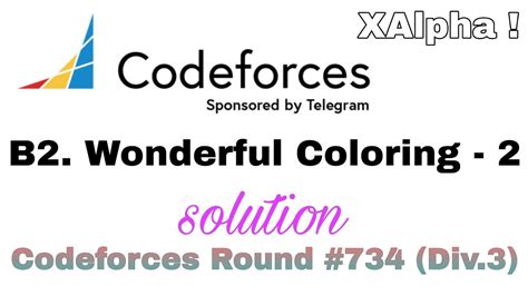 B2 Wonderful Coloring 2 Solution Codeforces Round 734 Div3