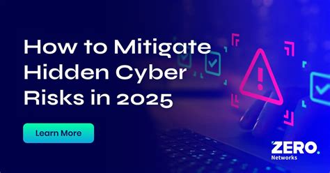 How To Mitigate Hidden Cyber Risks In 2025 Automated Microsegmentation