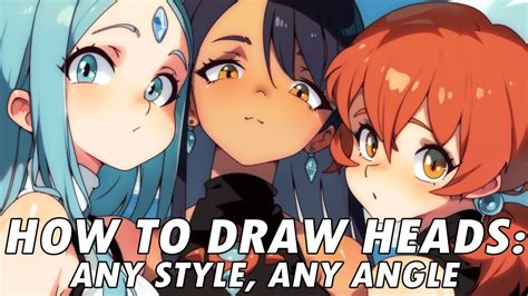 How To Draw Heads Any Style Any Angle Women Men YouTube