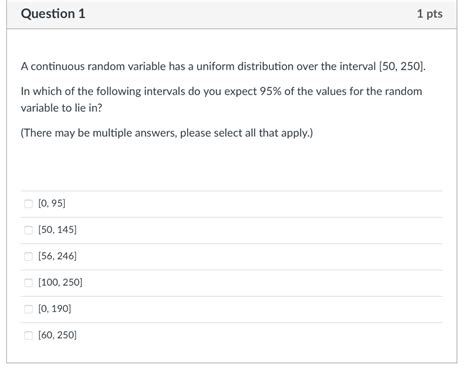 Solved Question Pts A Continuous Random Variable Has A Chegg
