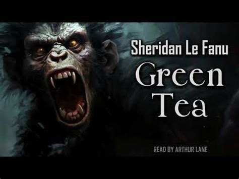 Green Tea By Sheridan Le Fanu 1872 Raudiobooksonyoutube