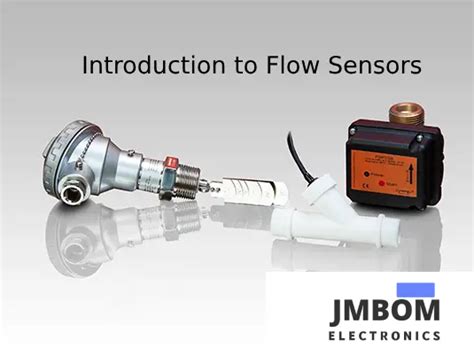Introduction To Flow Sensors Introduction To Flow Sensors