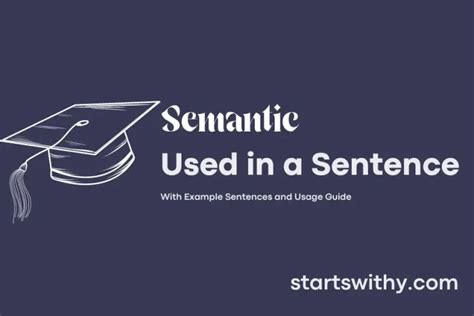 SEMANTIC In A Sentence Examples 21 Ways To Use Semantic