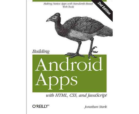 Building Android Apps With Html Css And Javascript Au