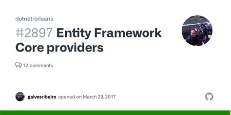 Entity Framework Core Providers · Issue 2897 · Dotnetorleans · Github