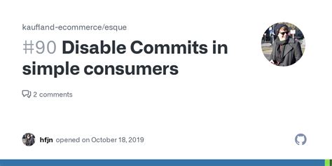 Disable Commits In Simple Consumers · Issue 90 · Kaufland Ecommerce