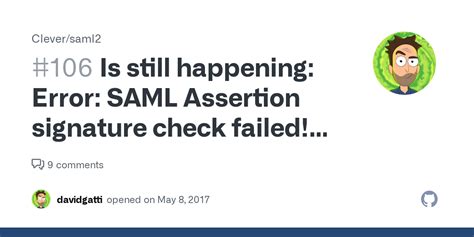 Is Still Happening Error Saml Assertion Signature Check Failed