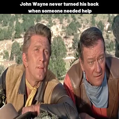 John Wayne Doesnt Stand By While The Weak Are Bullied James Gates