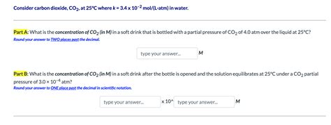 Solved Consider Carbon Dioxide Co2 At 25∘c Where
